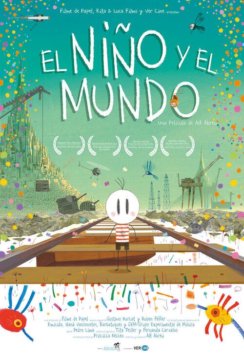 El Ni o Y El Mundo 2013 Pel cula ECartelera M xico El Ni o Y El Mundo 2013 Pel cula ECartelera M xico